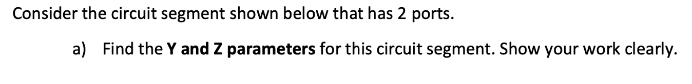 Solved Consider the circuit segment shown below that has 2 | Chegg.com
