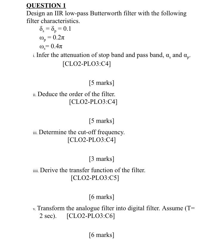 Solved QUESTION 1 Design an IIR low-pass Butterworth filter | Chegg.com