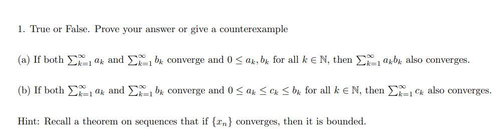 Solved 1. True or False. Prove your answer or give a | Chegg.com