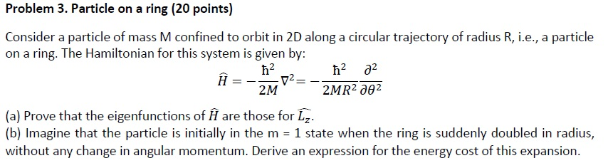 Problem 3. Particle on a ring (20 points) Consider a | Chegg.com