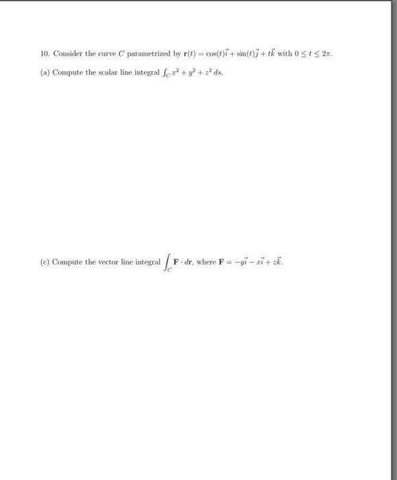 Solved 10. Consider the curve C parametrized by | Chegg.com