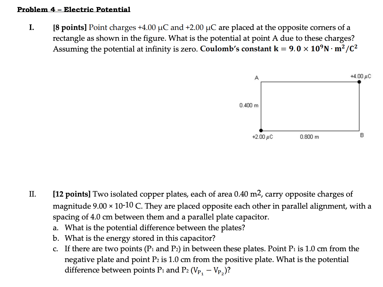 Solved Problem 4 - Electric Potential I. [8 points] Point | Chegg.com