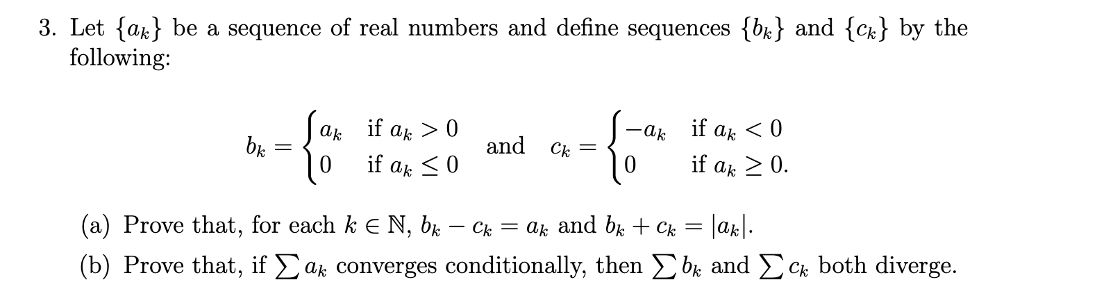 Solved 3. Let {ak} be a sequence of real numbers and define | Chegg.com