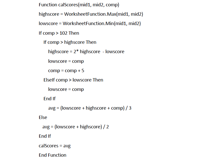 Solved Function calScores(mid1, mid2, comp) highscore = | Chegg.com