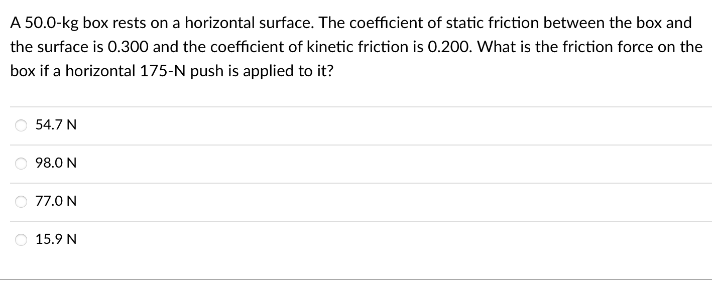 Solved A 50.0-kg box rests on a horizontal surface. The | Chegg.com
