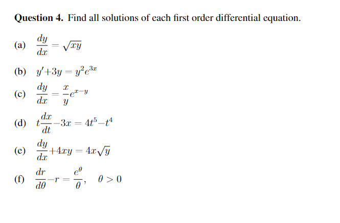 Solved Question 4. Find all solutions of each first order | Chegg.com