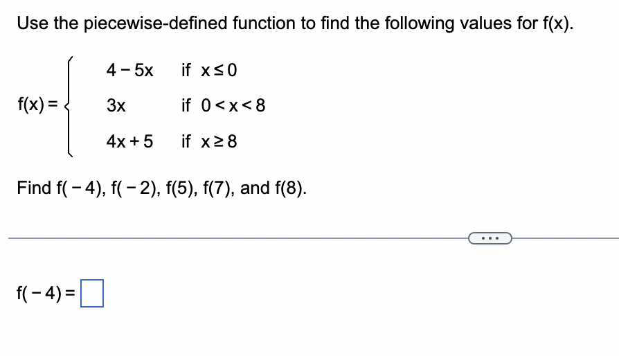Solved Use the piecewise-defined function to find the | Chegg.com
