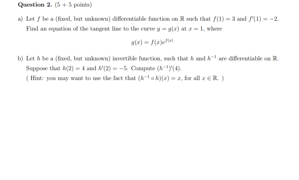 Solved Question 2. (5+5 points) a) Let f be a (fixed, but | Chegg.com
