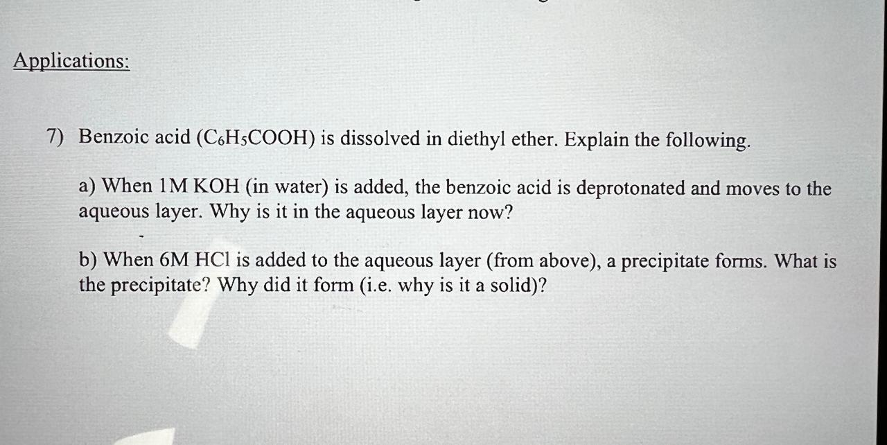Solved 7) Benzoic acid (C6H5COOH) is dissolved in diethyl | Chegg.com