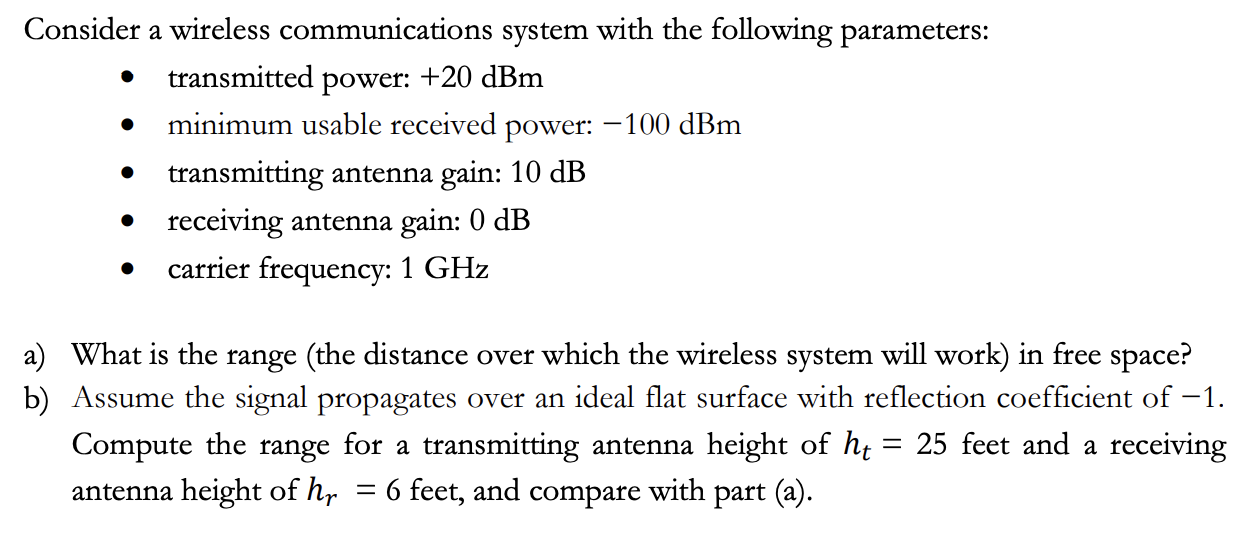 Solved a . . Consider a wireless communications system with | Chegg.com