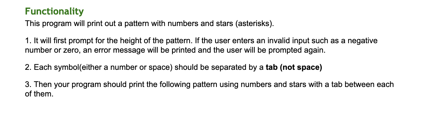 Functionality This program will print out a pattern | Chegg.com
