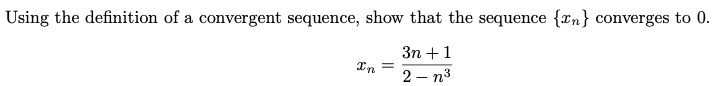 Solved Using the definition of a convergent sequence, show | Chegg.com