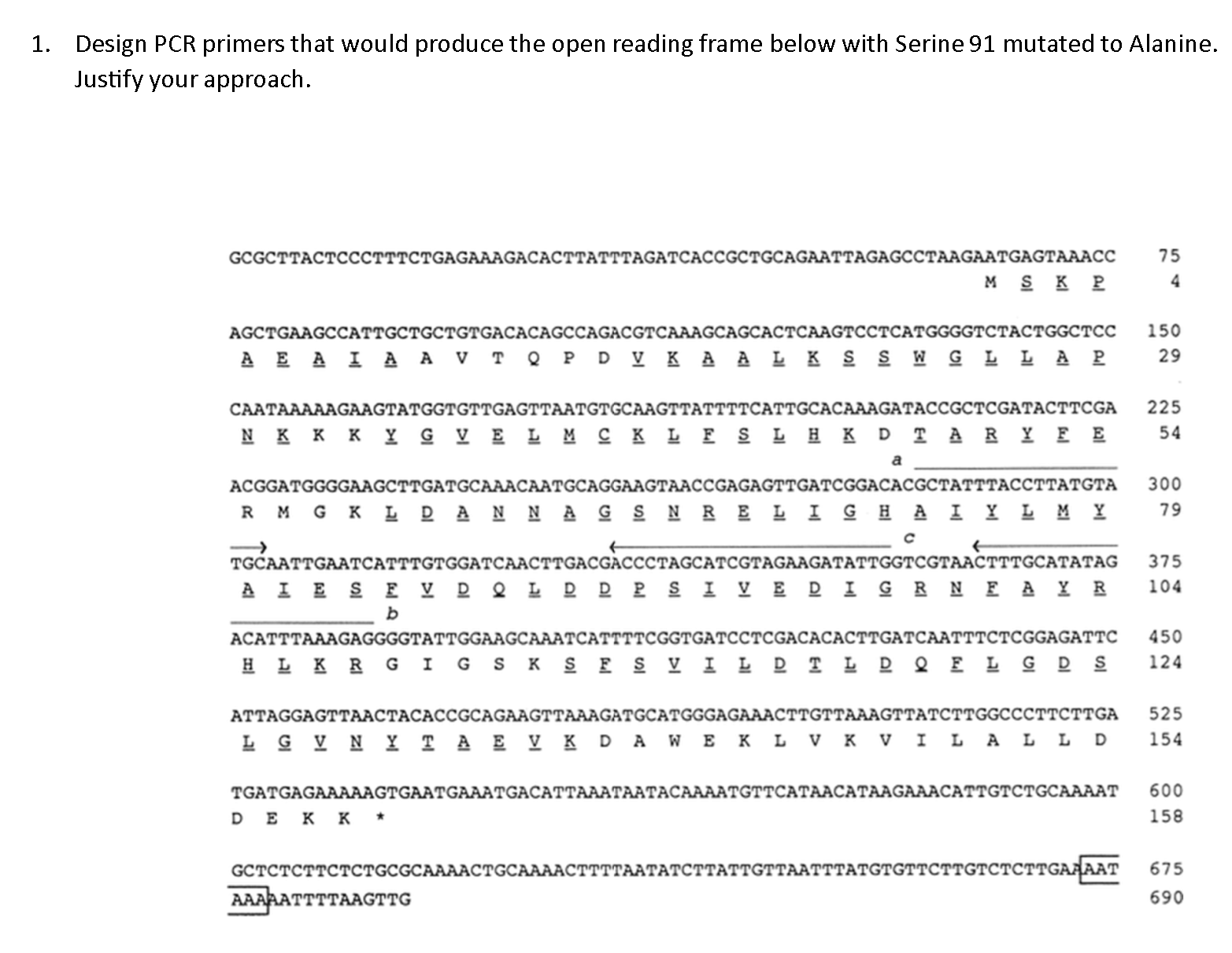 Solved 1. Design PCR primers that would produce the open | Chegg.com