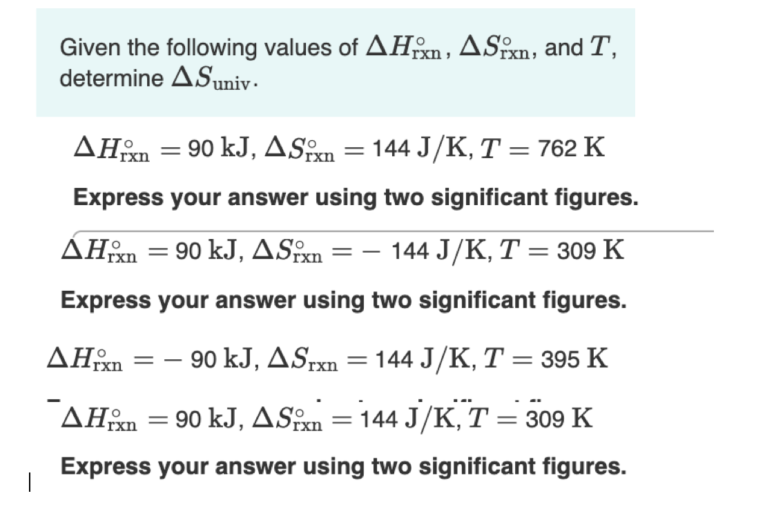 Solved Given the following values of AHix, ASixn, and T, | Chegg.com