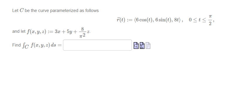 Solved Let C be the curve parameterized as follows T F(t):= | Chegg.com