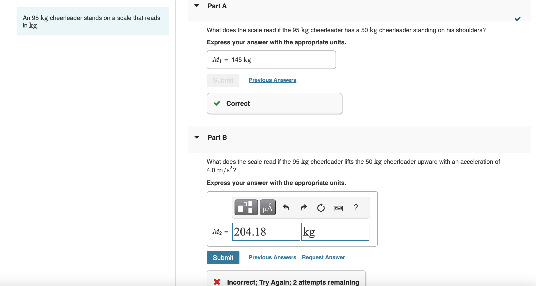 Solved An 95 kg cheerleader stands on a scale that reads in | Chegg.com