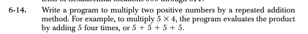 Solved 4. Write a program to multiply two positive numbers | Chegg.com