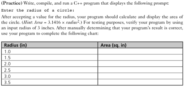 Solved (Practice) Write, compile, and run a C++ program that | Chegg.com