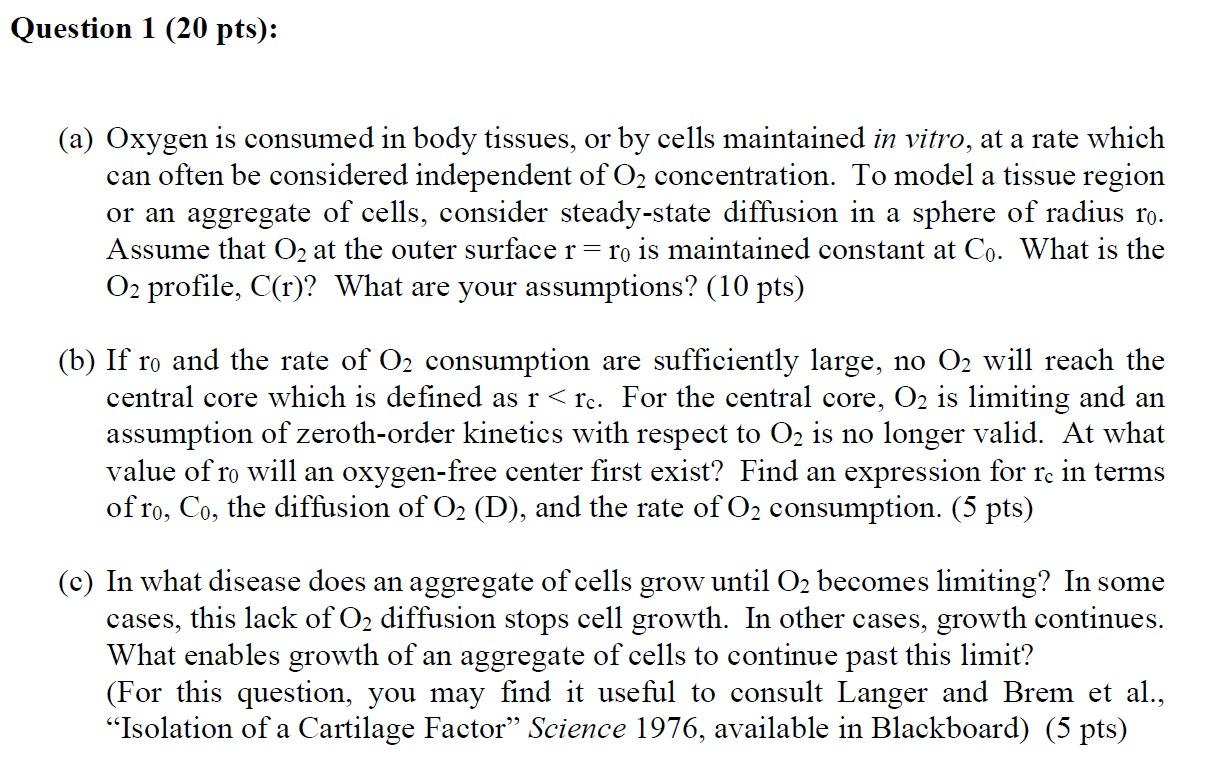 Solved Question 1 (20 pts): (a) Oxygen is consumed in body | Chegg.com