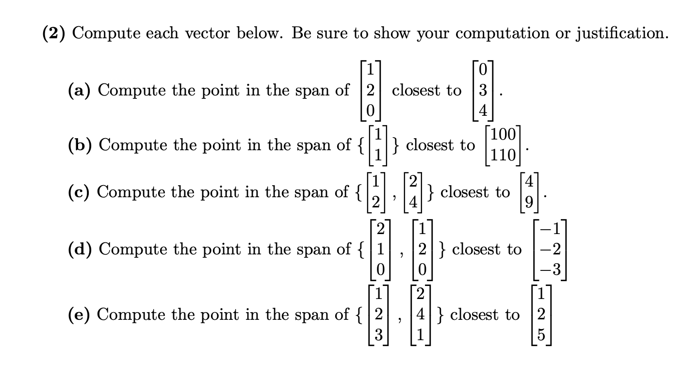 Solved (2) Compute each vector below. Be sure to show your | Chegg.com