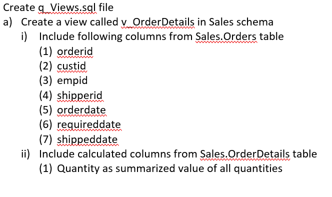 Solved Create g Views.sql file a) Create a view called v | Chegg.com