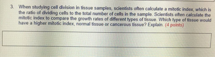 Solved When studying cell division in tissue samples, | Chegg.com