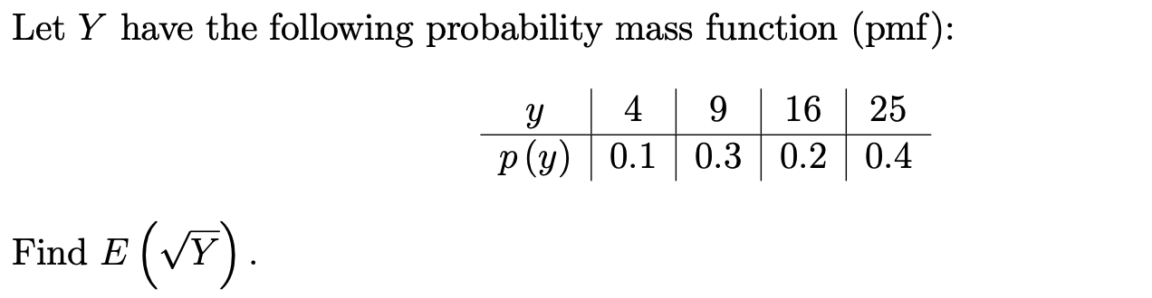 Solved Let Y have the following probability mass function | Chegg.com
