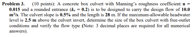 Solved Problem 3. (10 points): A concrete box culvert with | Chegg.com