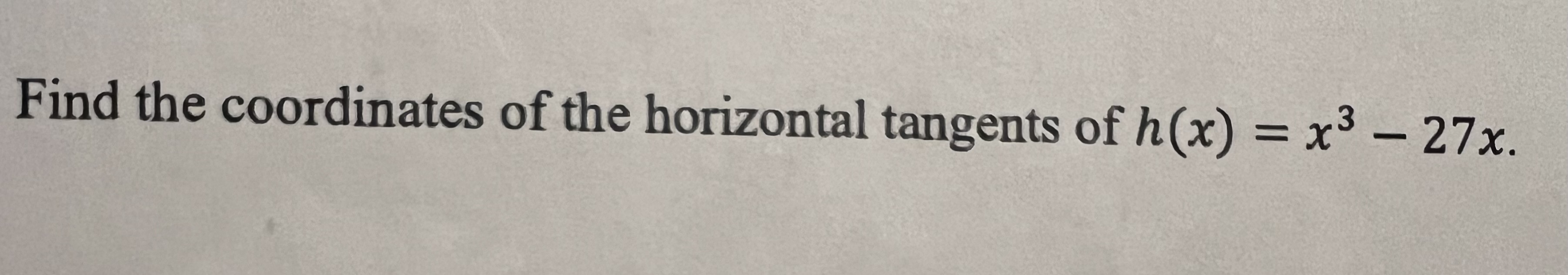Solved Find the coordinates of the horizontal tangents of | Chegg.com