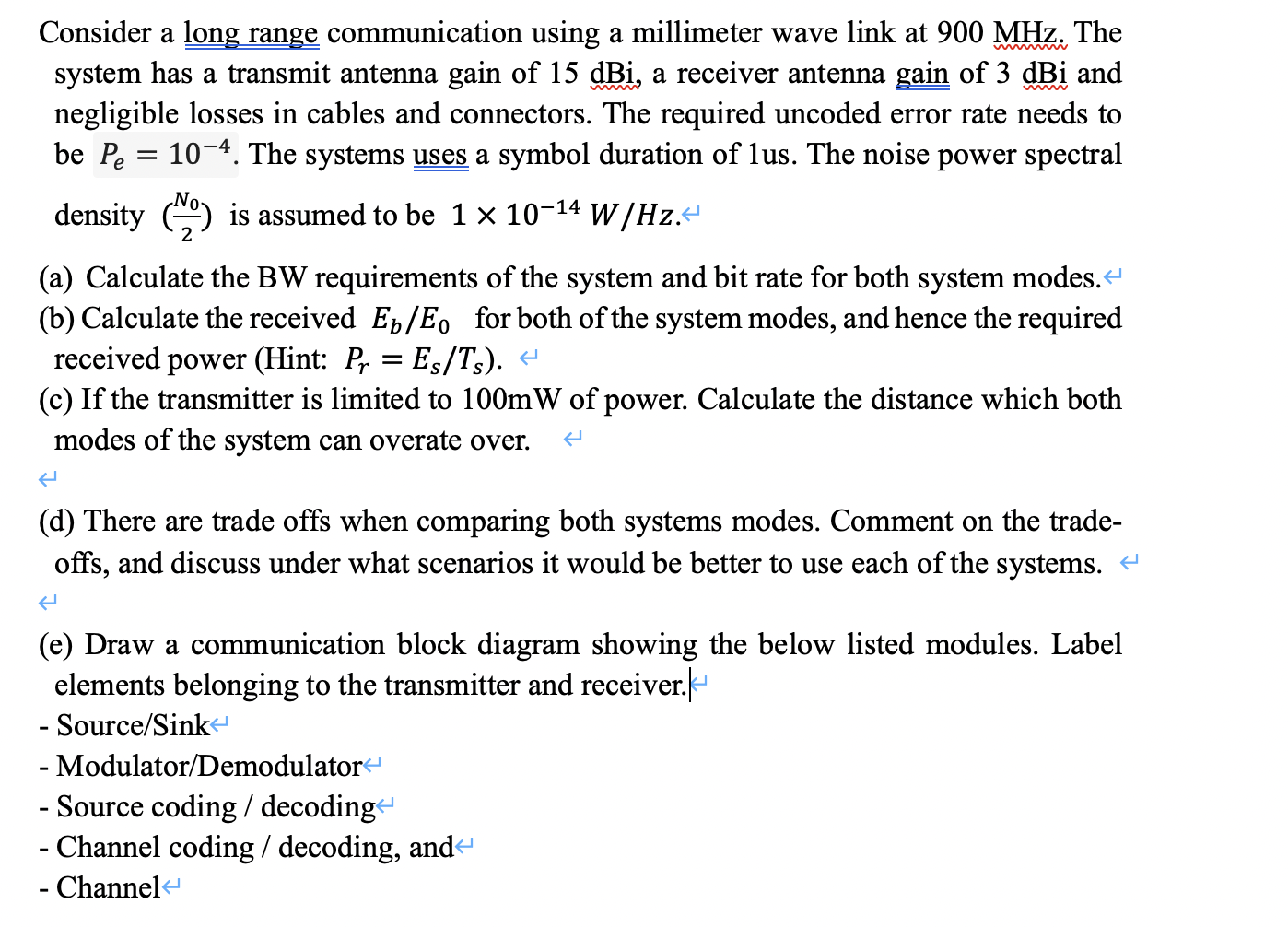 Consider a long range communication using a | Chegg.com