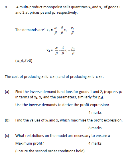 Solved 8. A multi-product monopolist sells quantities x1 and | Chegg.com