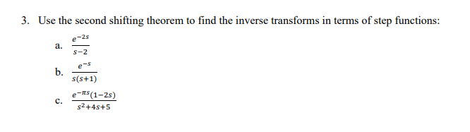 Solved 3. Use the second shifting theorem to find the | Chegg.com