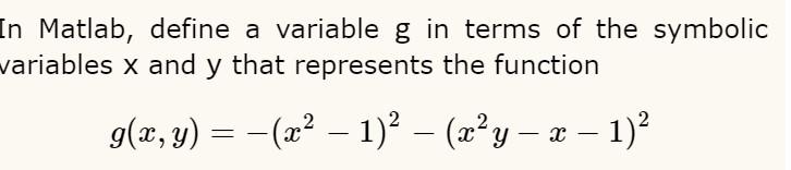 Solved In Matlab, define a variable g in terms of the | Chegg.com