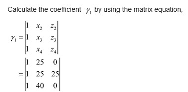 Solved Calculate the coefficient x, by using the matrix | Chegg.com
