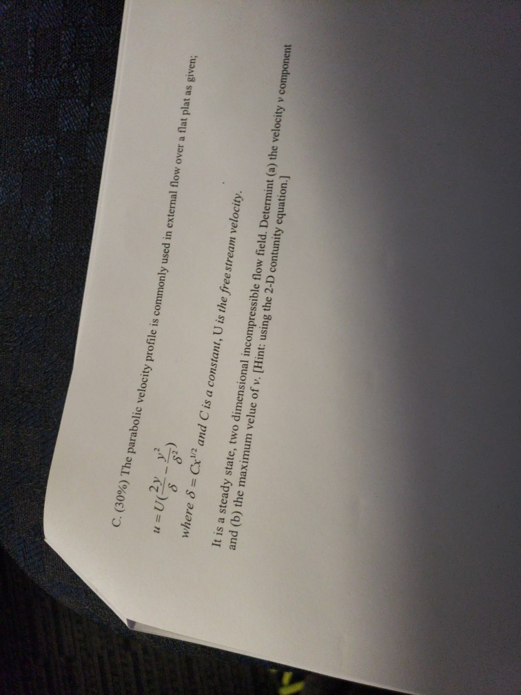 Solved C. (30%) The parabolic velocity profile is commonly | Chegg.com