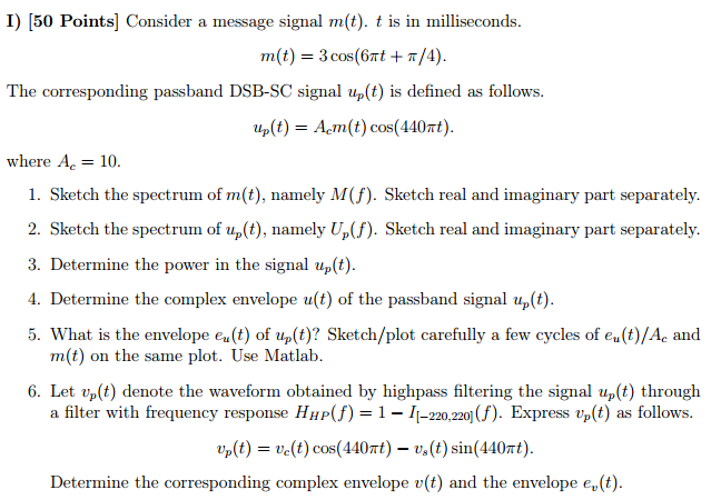 I) [50 Points] Consider a message signal m(t).t is in | Chegg.com