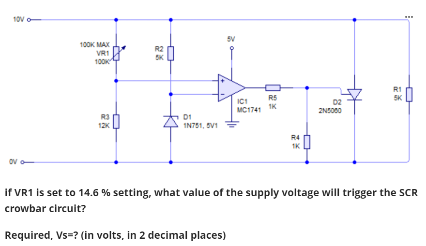 Solved 10V 5V 100K MAX VR1 100K R2 5K R5 R1 5K IC1 MC1741 1K | Chegg.com