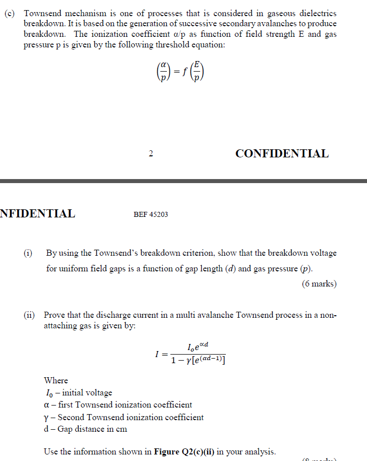 Solved (c) Townsend mechanism is one of processes that is | Chegg.com