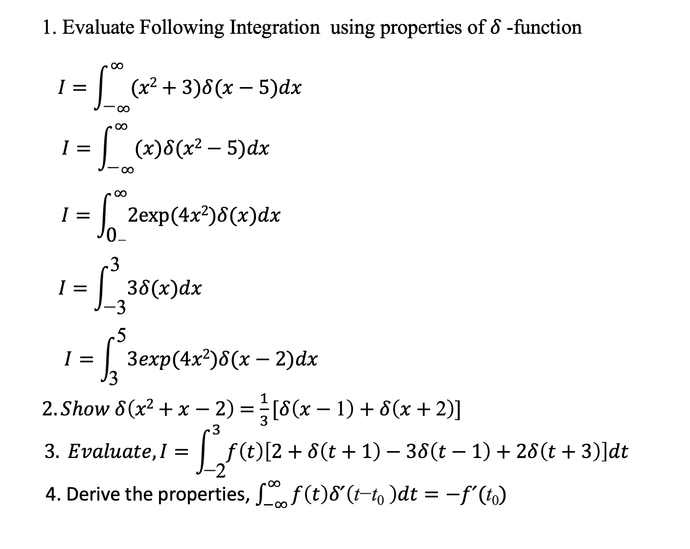 Solved 1. Evaluate Following Integration using properties of | Chegg.com