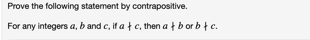 Solved Prove the following statement by contrapositive. For | Chegg.com