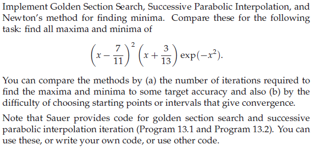 Solved Implement Golden Section Search, Successive Parabolic | Chegg.com