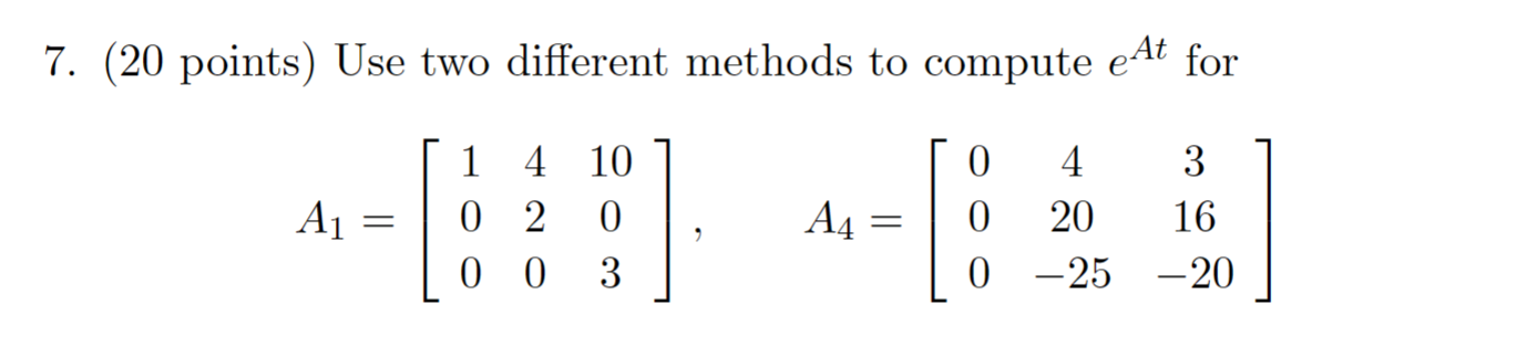 Solved 7. (20 points) Use two different methods to compute | Chegg.com