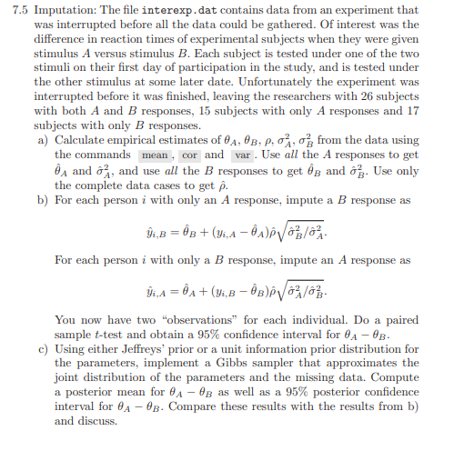 Solved 7.5 Imputation: The file interexp. dat contains data | Chegg.com