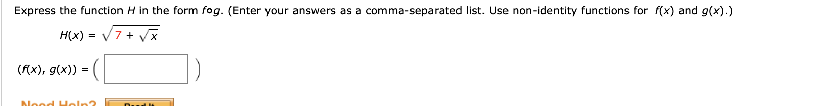 Solved Express the function H in the form fog. (Enter your | Chegg.com