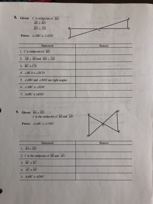 Solved 8. Given: C is midpoint of BD BD L DE Prove: AABC | Chegg.com