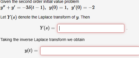 Solved Given the second order initial value problem | Chegg.com