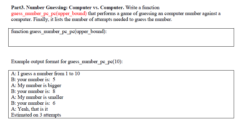 Solved Part3. Number Guessing: Computer vs. Computer. Write | Chegg.com