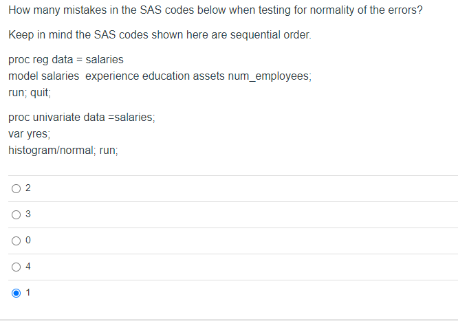 Solved How many mistakes in the SAS codes below when testing | Chegg.com