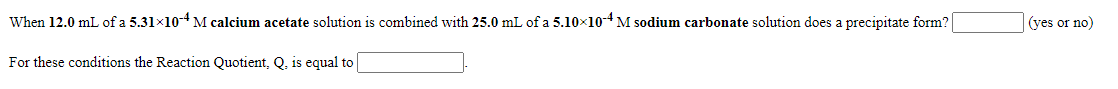 Solved When 12.0 mL of a 5.31*10-4 M calcium acetate | Chegg.com