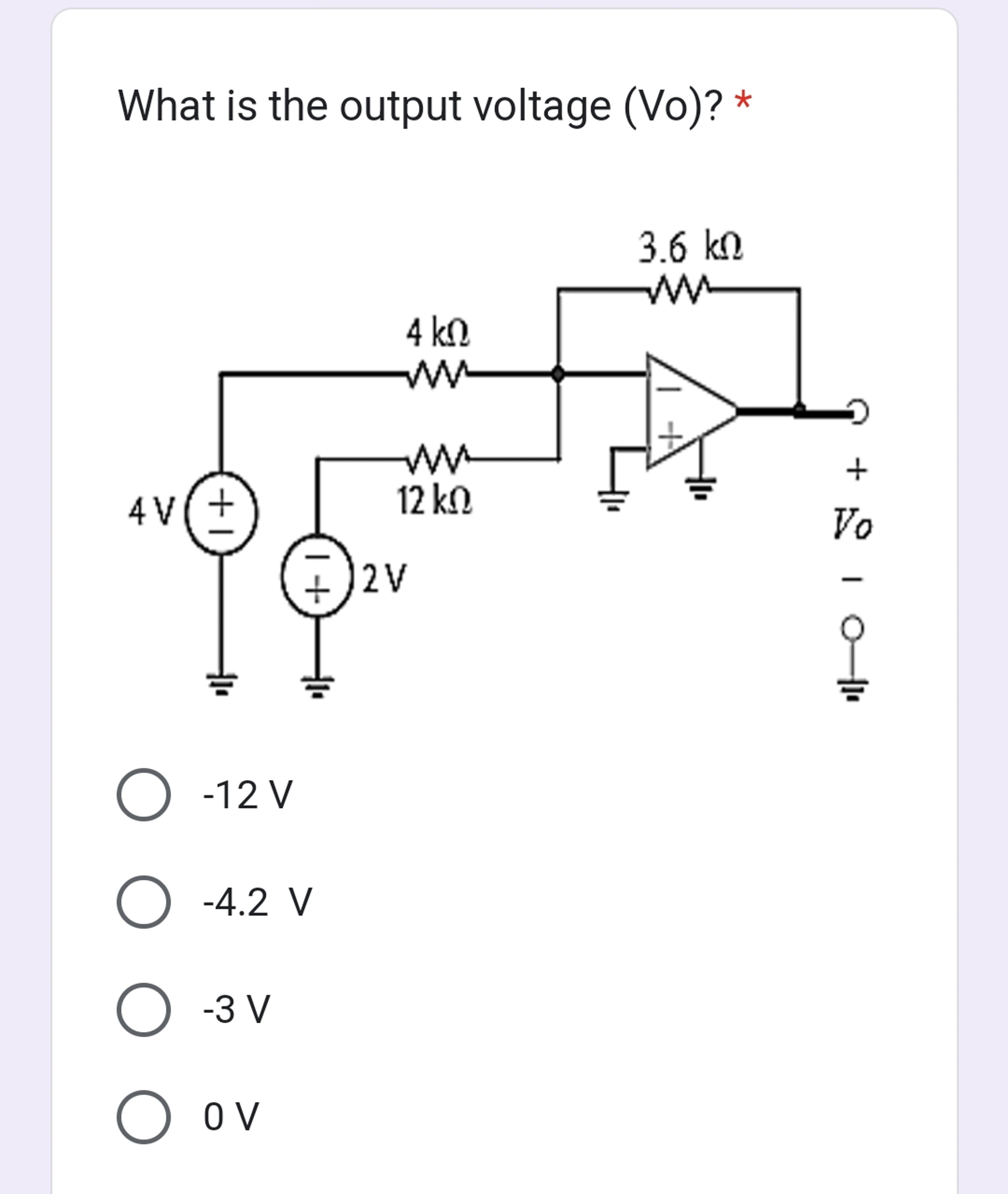Solved What is the output voltage (Vo)? *-12V-4.2vv-3V0V | Chegg.com